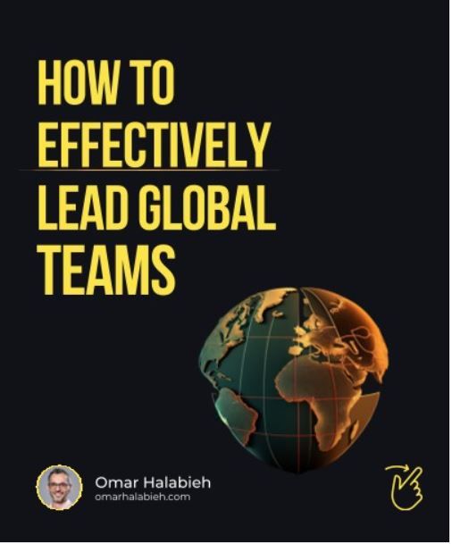 Breaking Borders: A Guide to Effectively Lead Global Teams